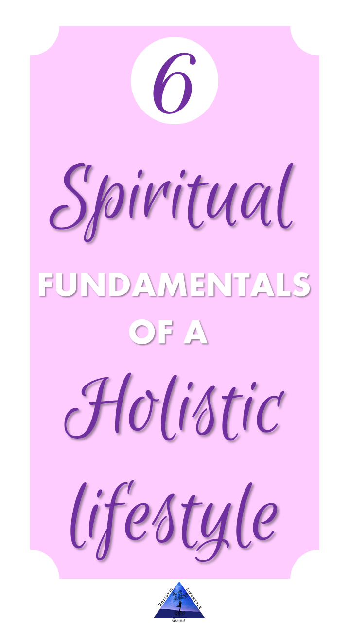 Foundations of Spiritual Health ⋆ Holistic Lifestyle Guide