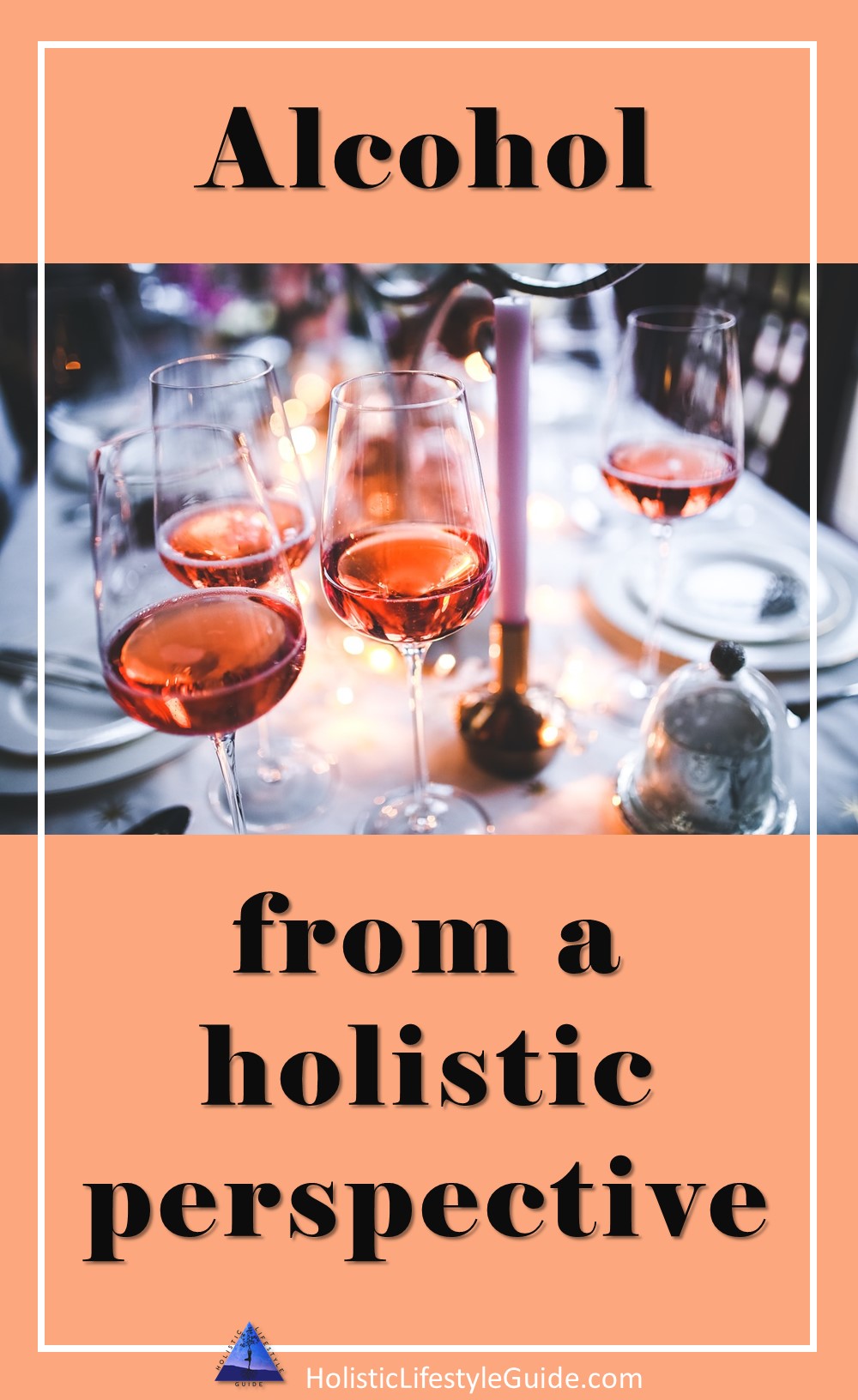 Pros and Cons of Drinking Alcohol ⋆ Holistic Lifestyle Guide